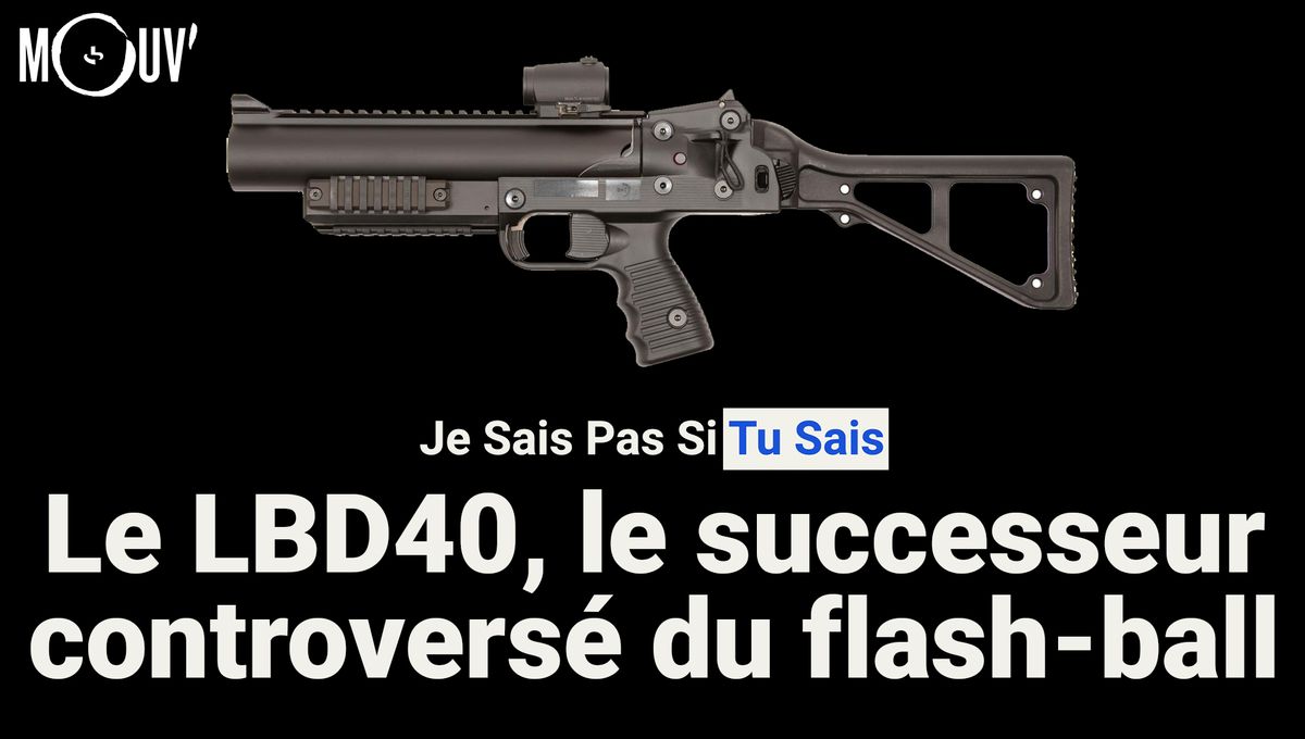 Le LBD40, le successeur controversé du flash-ball