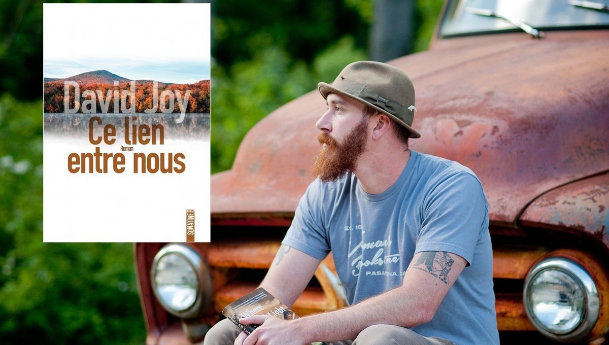 "Ce lien entre nous" de David Joy