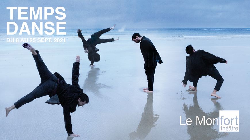 Temps danse au Théâtre Le Monfort du 8 au 25 septembre 2021