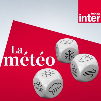 La météo : podcast et émission en replay | France Inter | Page 8